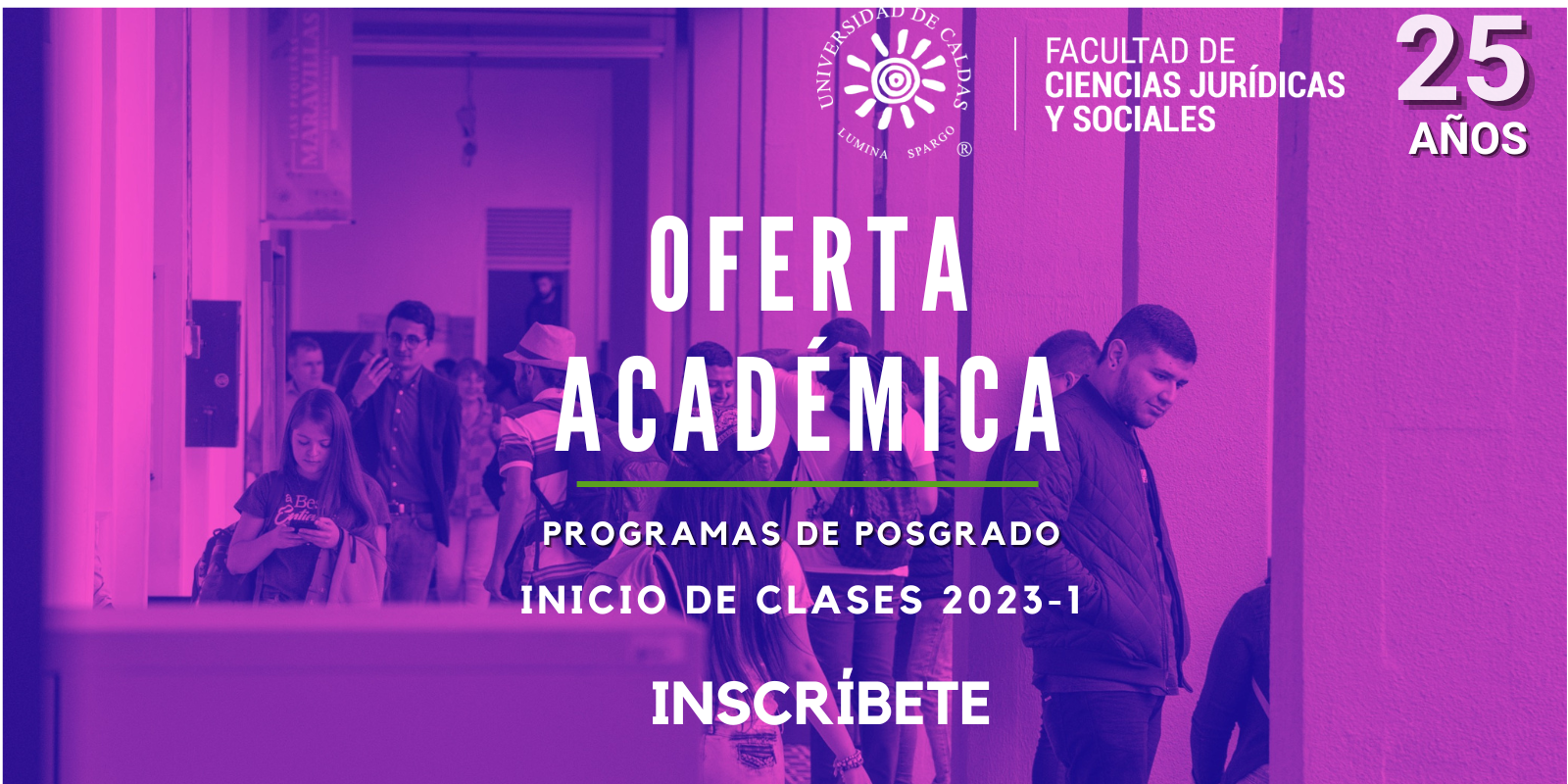 Oferta de programas de posgrados 2023-1 - Facultad de Ciencias Jurídicas y Sociales